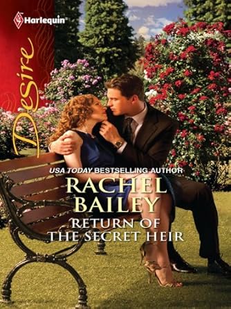 Return of the Secret Heir - Kindle edition by Bailey, Rachel. Literature & Fiction Kindle eBooks ...