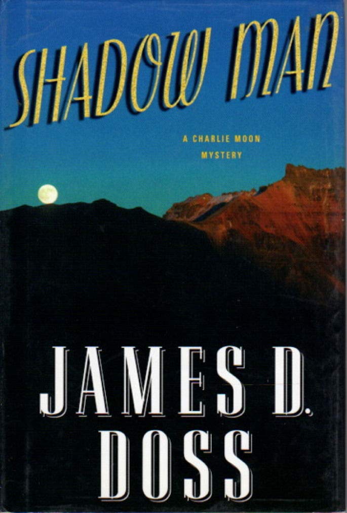 Shadow Man: Doss, James D.: 9780312340537: Amazon.com: Books