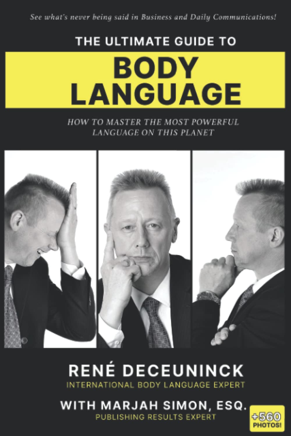 The Ultimate Guide to Body Language: HOW TO MASTER THE MOST POWERFUL ...