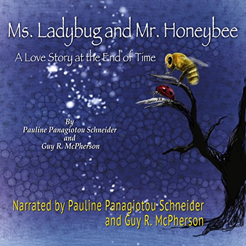 Amazon.com: Ms. Ladybug and Mr. Honeybee: A Love Story at the End of ...