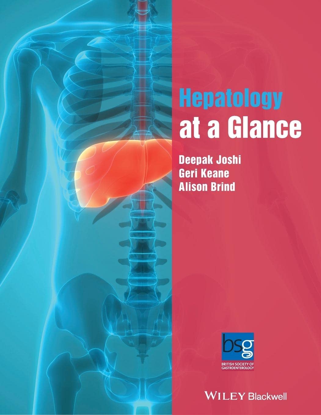 Hepatology at a Glance: Joshi, Deepak, Keane, Geri, Brind, Alison ...