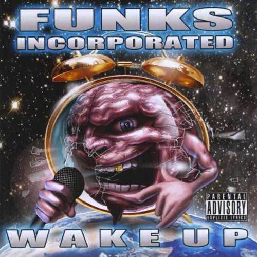 Amazon.com: Wake Up [Explicit] : Funk's Incorporated: Digital Music