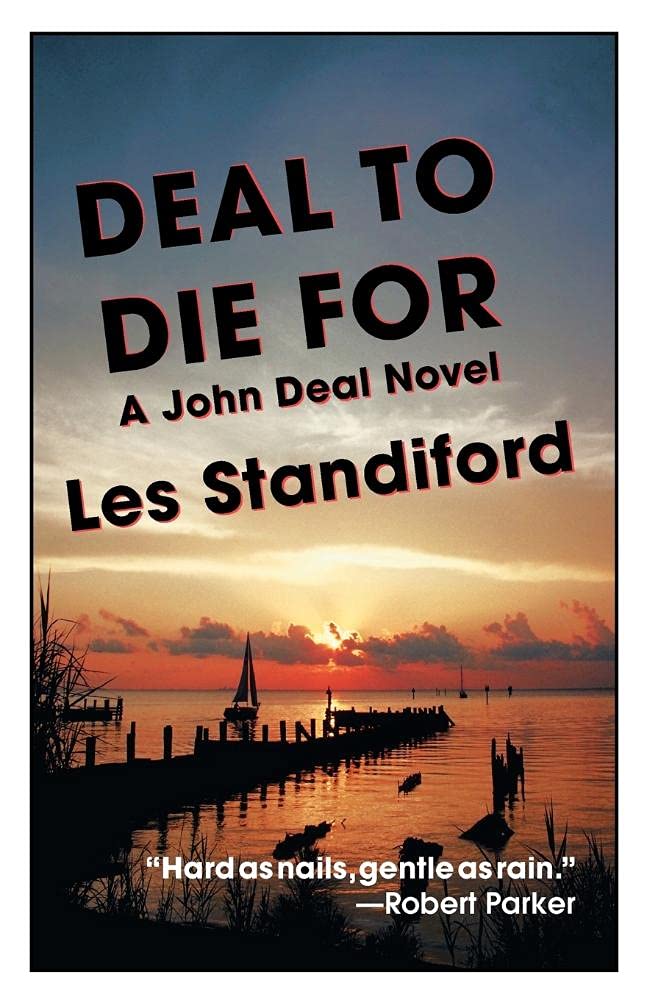 Deal to Die For (John Deal Series): Standiford, Les: 9781590581087 ...
