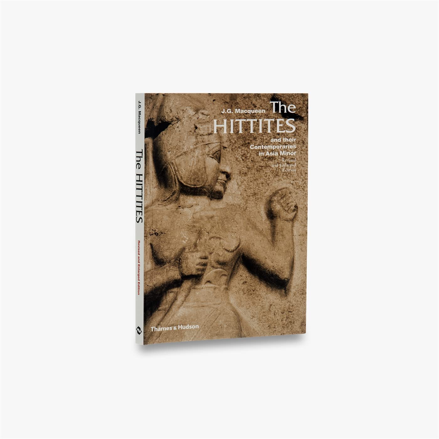 The Hittites: And Their Contemporaries in Asia Minor (Ancient Peoples ...