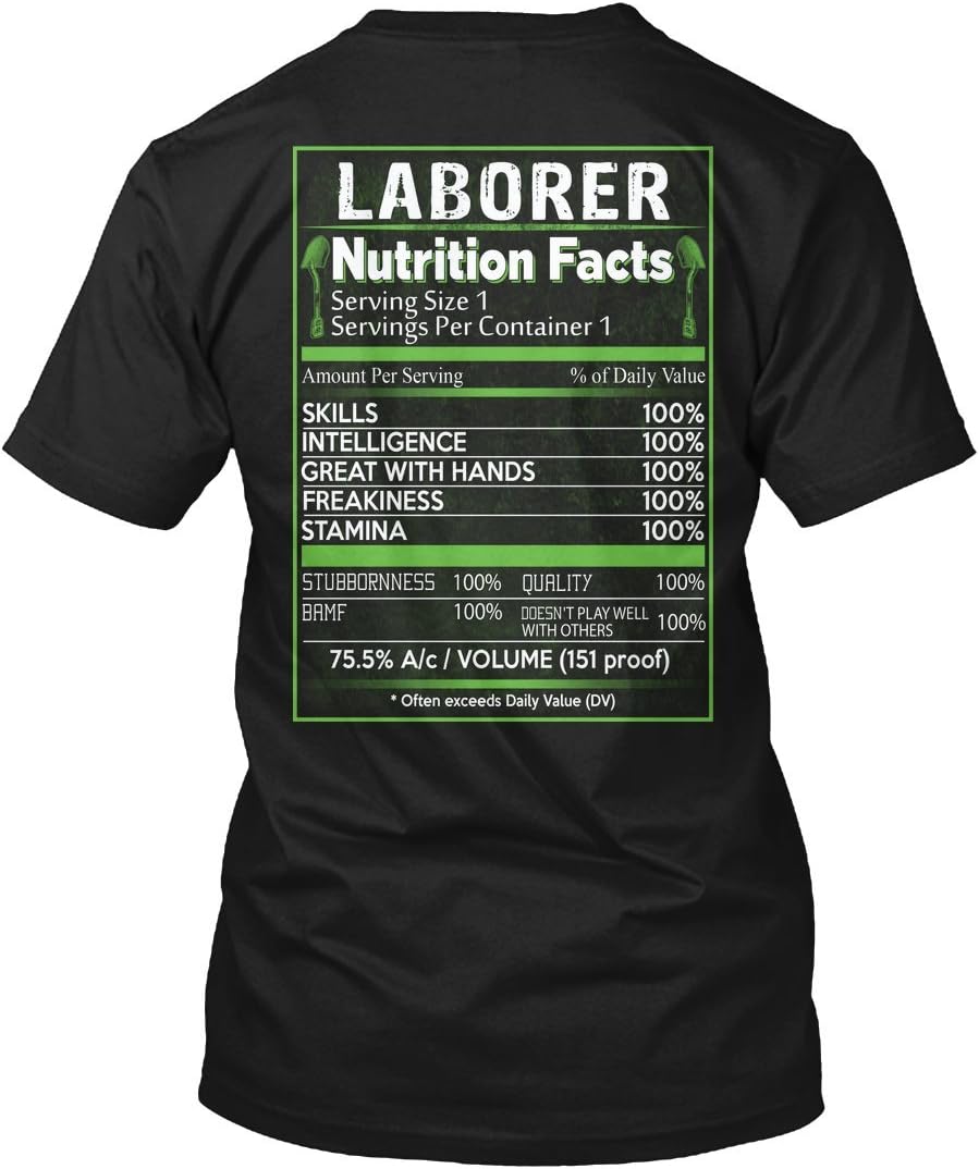 Amazon.com: Laborer Tshirt Laborer Nutrition Facts Laborer Tshirt for ...
