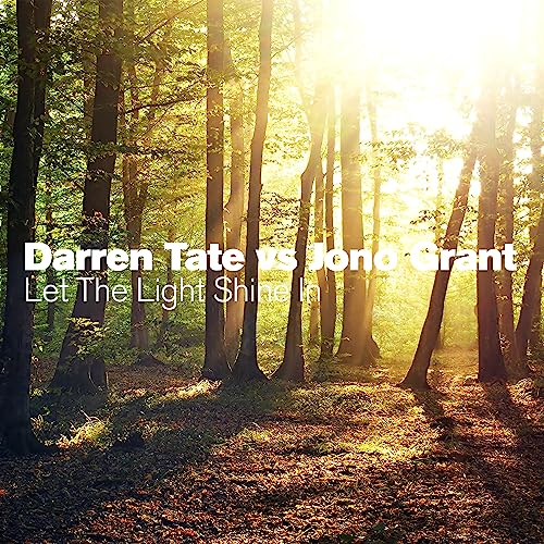 Play Let The Light Shine In by Darren Tate & Jono Grant on Amazon Music