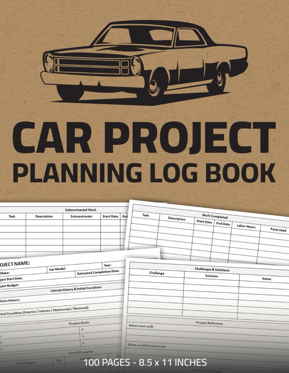 Car Project Planning Log Book: Track and Record Vehicle Restoring Goals ...