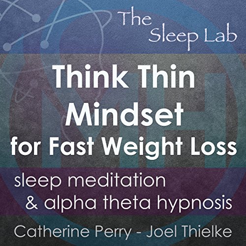 Amazon.com: Think Thin Mindset for Fast Weight Loss: Sleep Meditation ...