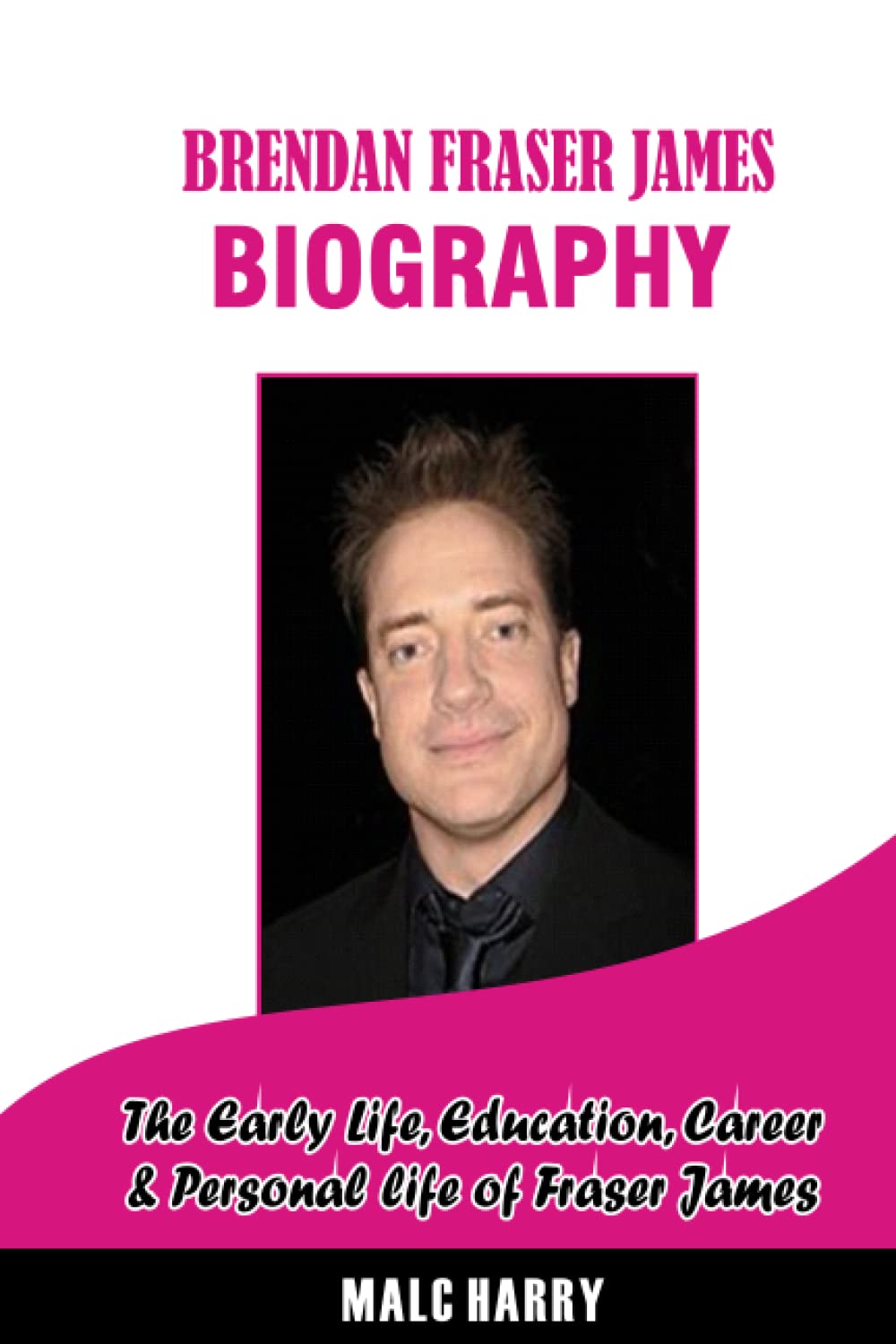 Brendan James Fraser's Biography: The Early Life, Education and ...