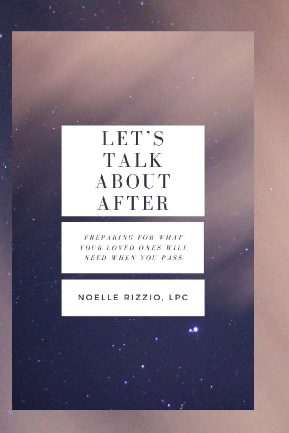Let's Talk About After: Rizzio, Noelle: 9798325174650: Amazon.com: Books