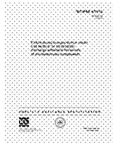 IEC/PAS 62162 Ed. 1.0 en:2000, Field-induced charged-device model test ...