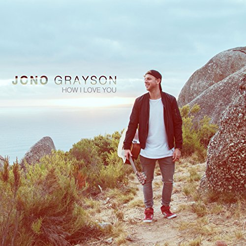 How I Love You by Jono Grayson on Amazon Music - Amazon.com