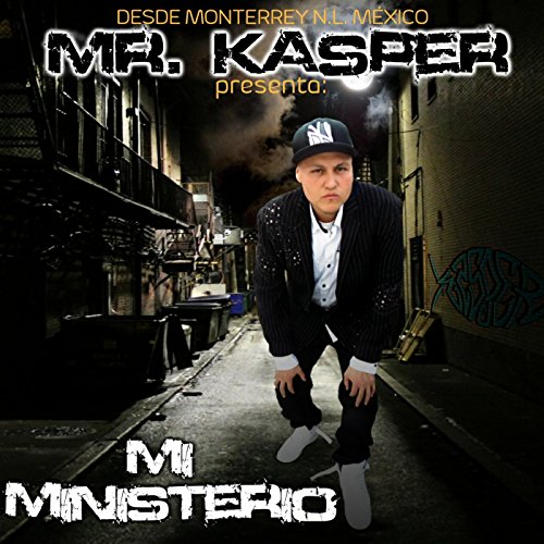 Play Mi Ministerio by Mr. Kasper on Amazon Music