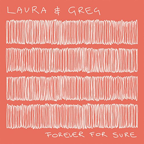 Amazon MusicでLaura and GregのForever for Sureを再生する