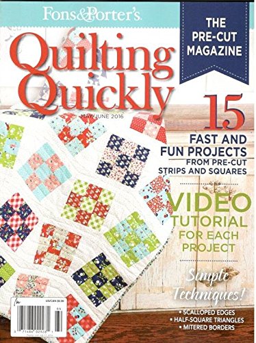 Quilting Quickly May/June 2016 (Fons & Porters Magazine): Debra Finan ...