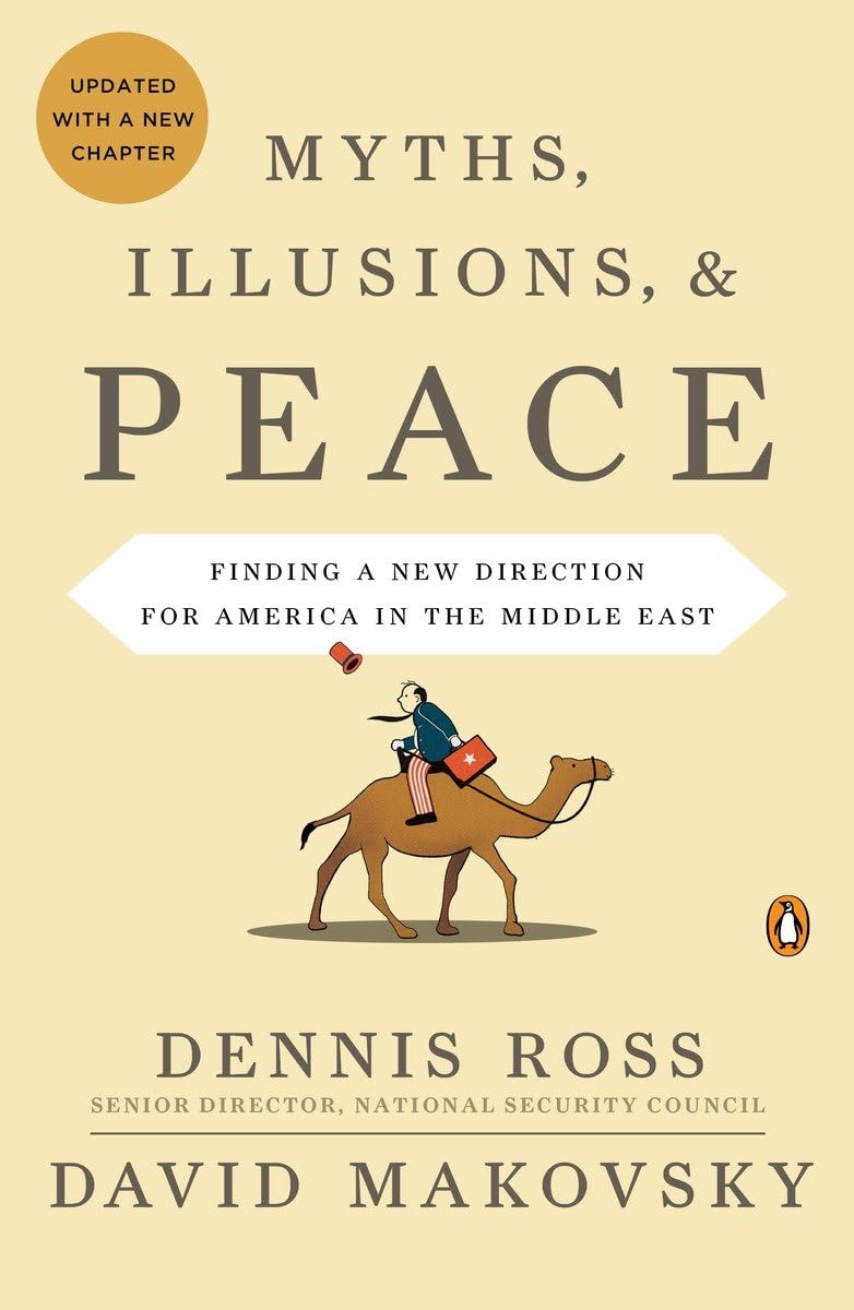 Myths, Illusions, and Peace: Finding a New Direction for America in the ...