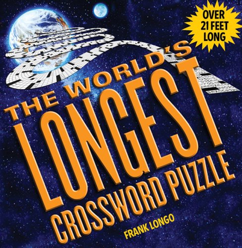 The World's Longest Crossword Puzzle: Longo, Frank: 9781402729416 ...
