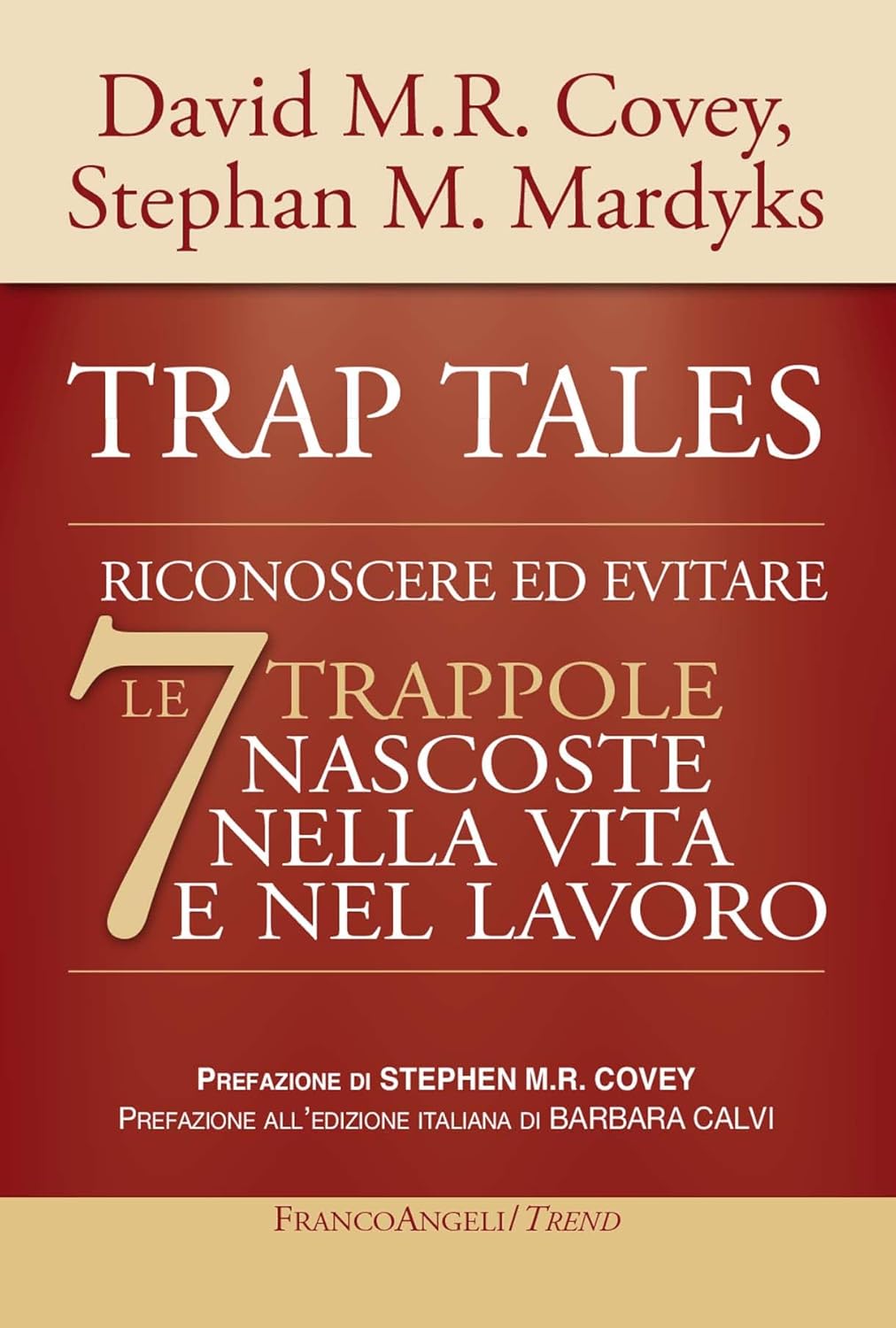 Amazon.com: Trap Tales: Riconoscere ed evitare le 7 trappole nascoste nella vita e nel lavoro ...