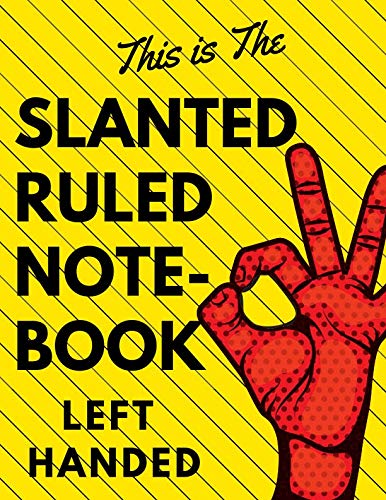 Slanted Ruled Notebook: caligraphy kits for beginners, left handed ...