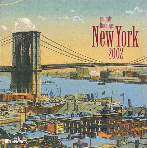 2002 (New York: Not Only Buildings Calendar) : Amazon.in: Books