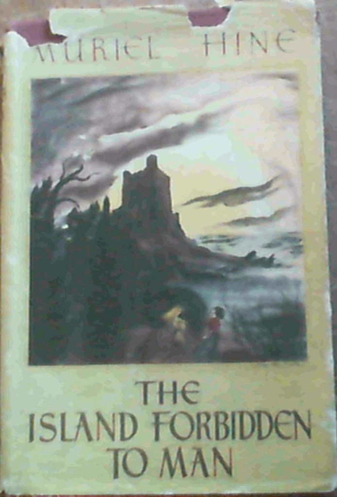 The Island Forbidden to Man: Muriel Hine: Amazon.com: Books