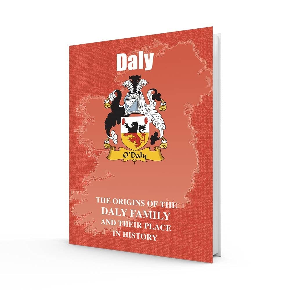 Daly: The Origins of the Daly Family and Their Place in History ...