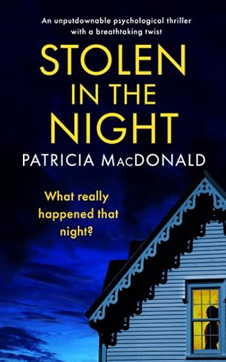 Amazon.com: STOLEN IN THE NIGHT an unputdownable psychological thriller with a breathtaking ...