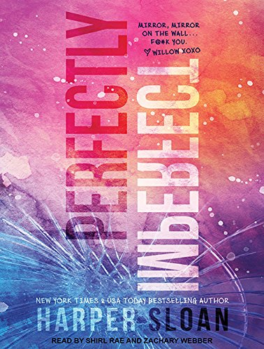 Perfectly Imperfect: Sloan, Harper, Rae, Shirl, Webber, Zachary ...