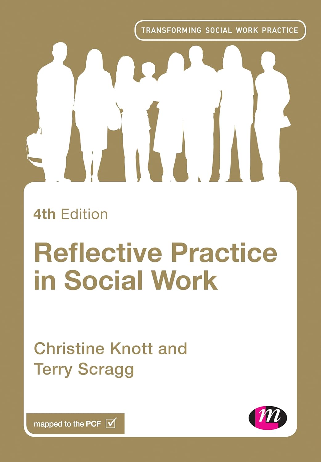 Reflective Practice in Social Work (Transforming Social Work Practice ...