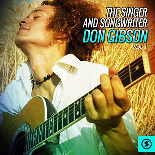 Amazon.co.jp: The Singer and Songwriter, Don Gibson, Vol. 1 : ドン・ギブソン: 洋書
