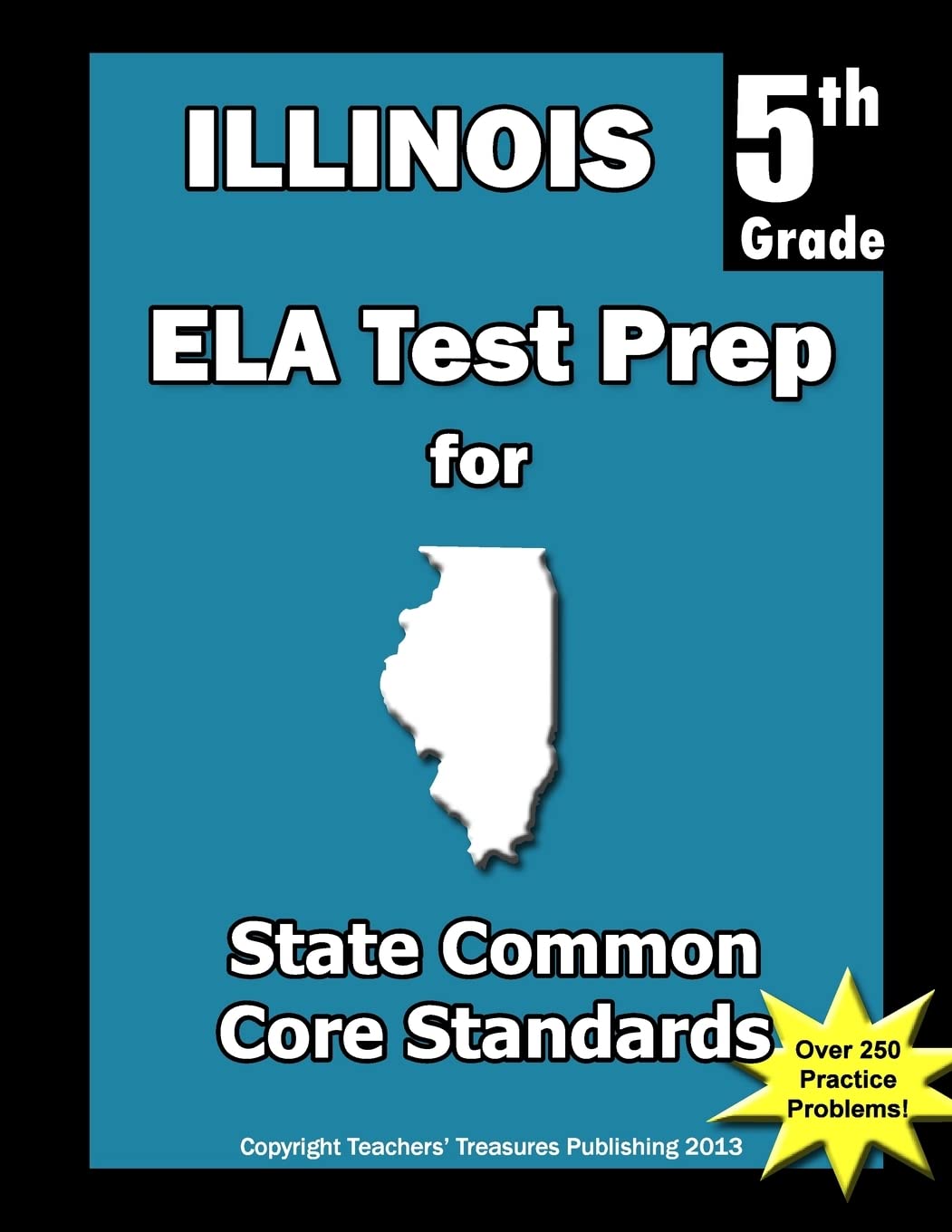 Illinois 5th Grade ELA Test Prep: Common Core Learning Standards ...
