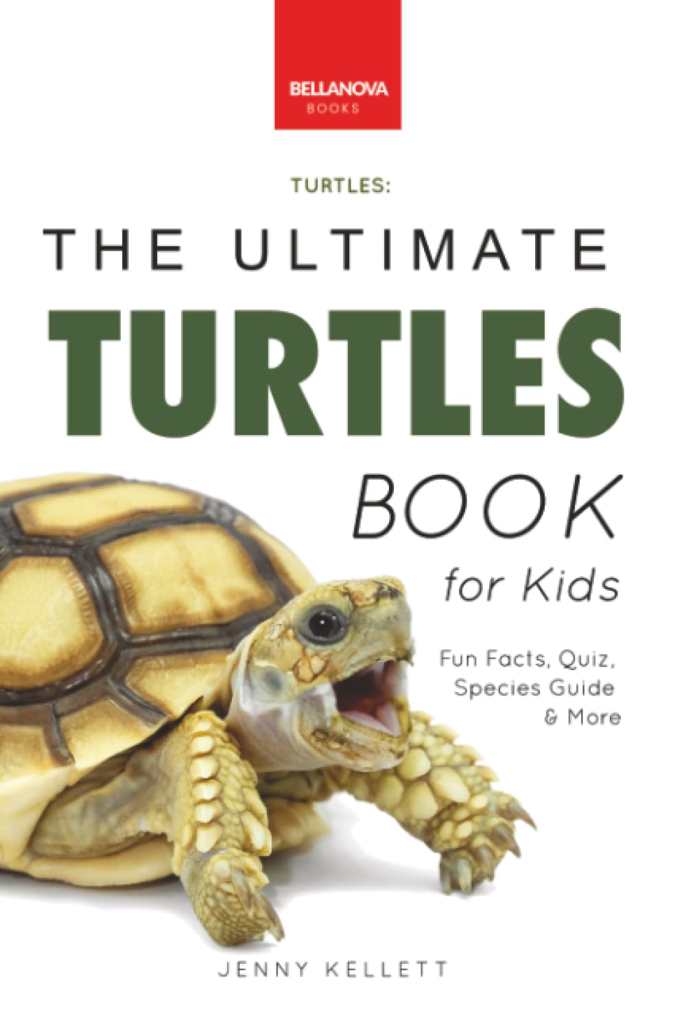 The Ultimate Turtles Book: Discover the Shelled World of Turtles ...