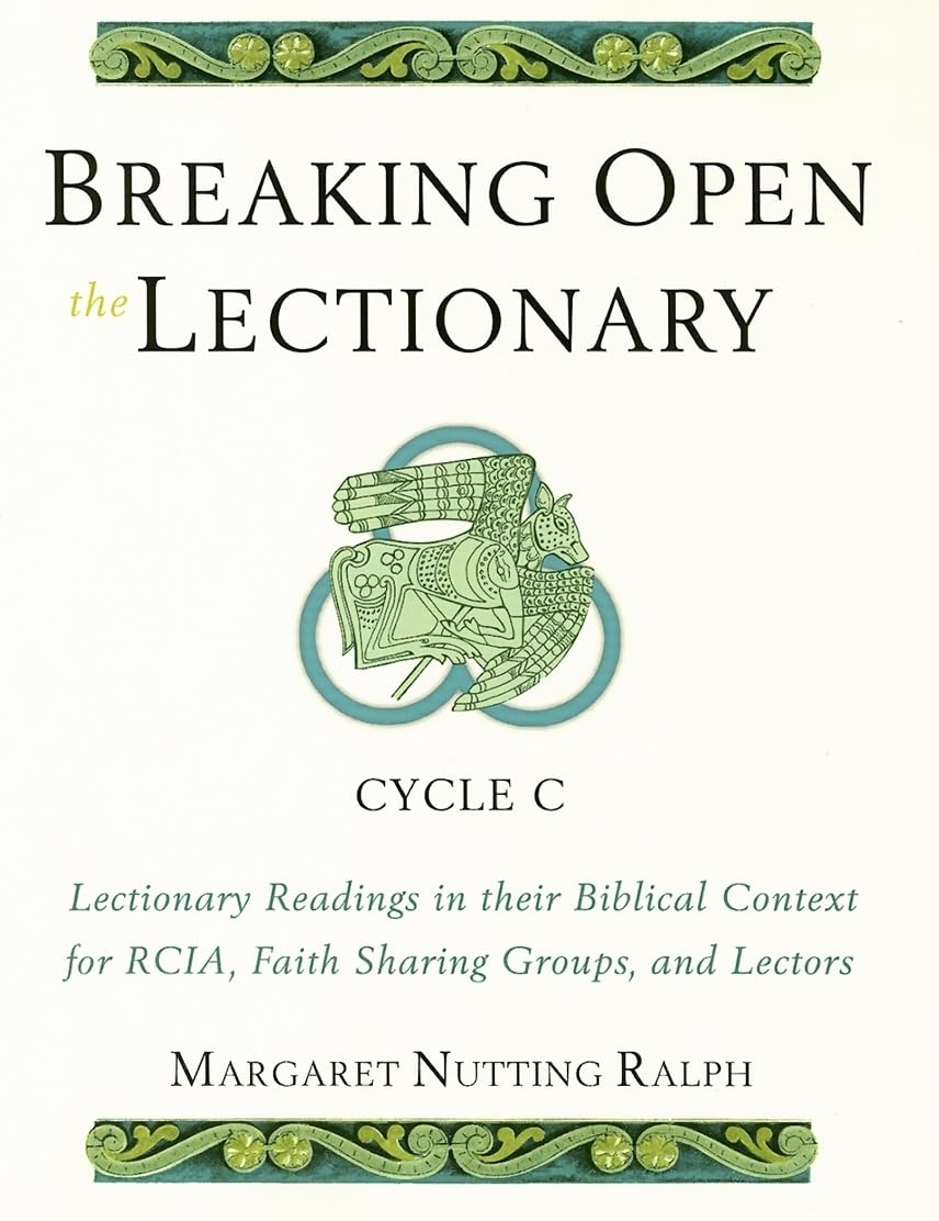 Breaking Open the Lectionary: Lectionary Readings in their Biblical ...