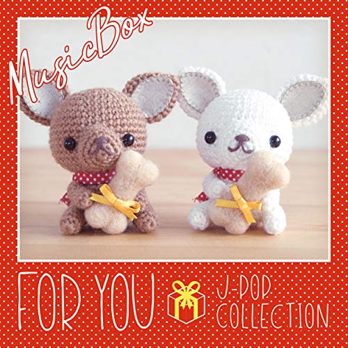 Play Music Box Series - For You | J-Pop Collection by Music Box on ...