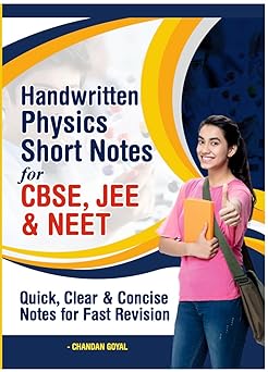Buy Handwritten Physics Short Notes for CBSE, JEE & NEET, Class 11-12 ...