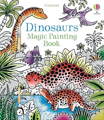 Dinosaurs Magic Painting Book (Magic Painting Books): Bowman, Lucy ...