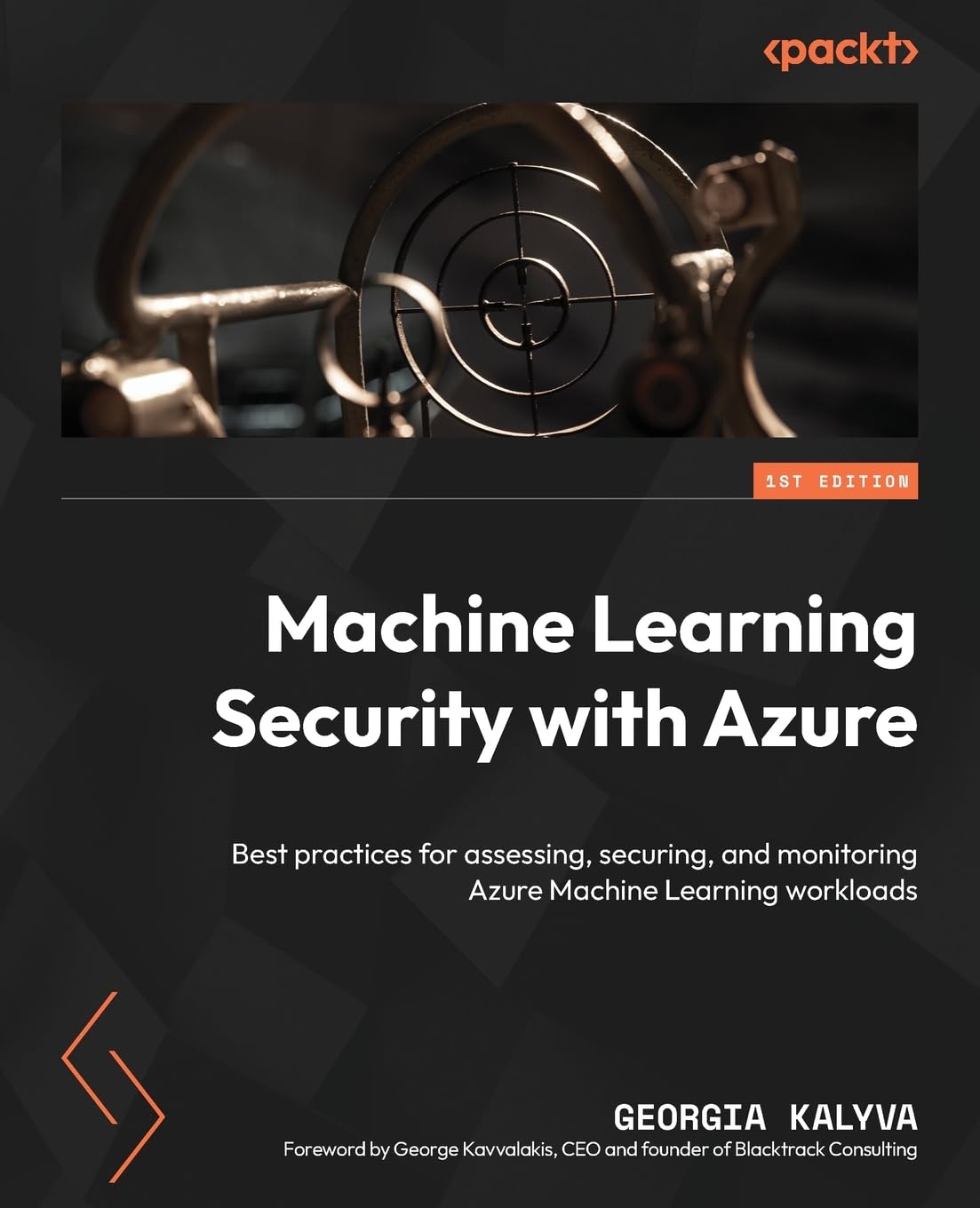 Amazon | Machine Learning Security with Azure: Best practices for assessing, securing, and ...