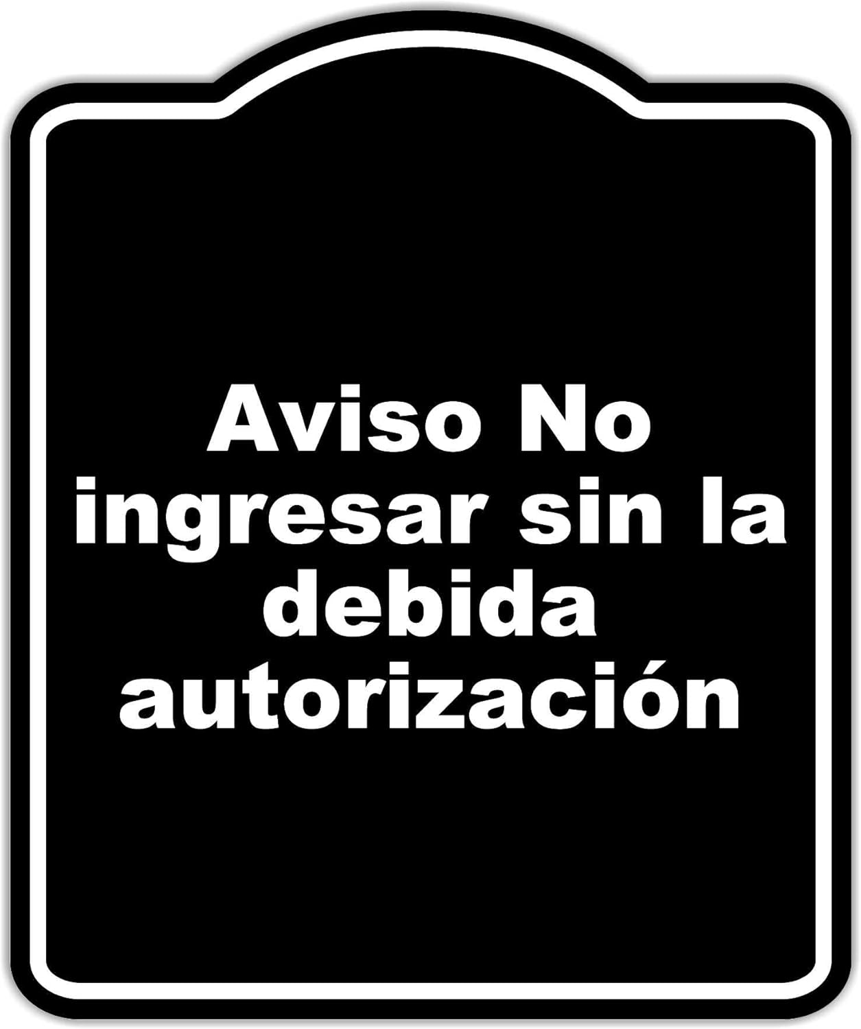 Aviso No ingresar sin la debida autorización BLACK Aluminum Composite ...