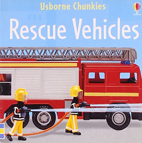 Rescue Vehicles (Chunky Board Books): Amazon.co.uk: Litchfield, Jo ...