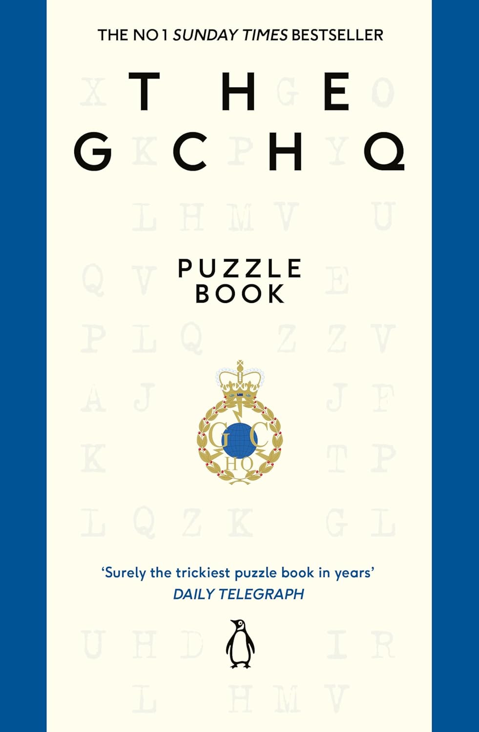 The GCHQ Puzzle Book: Perfect for anyone who likes a good headscratcher ...