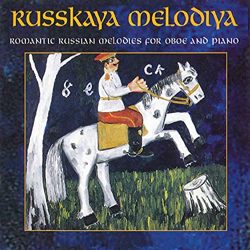 Amazon.com: Russkaya Melodiya: Romantic Russian Melodies for Oboe and ...