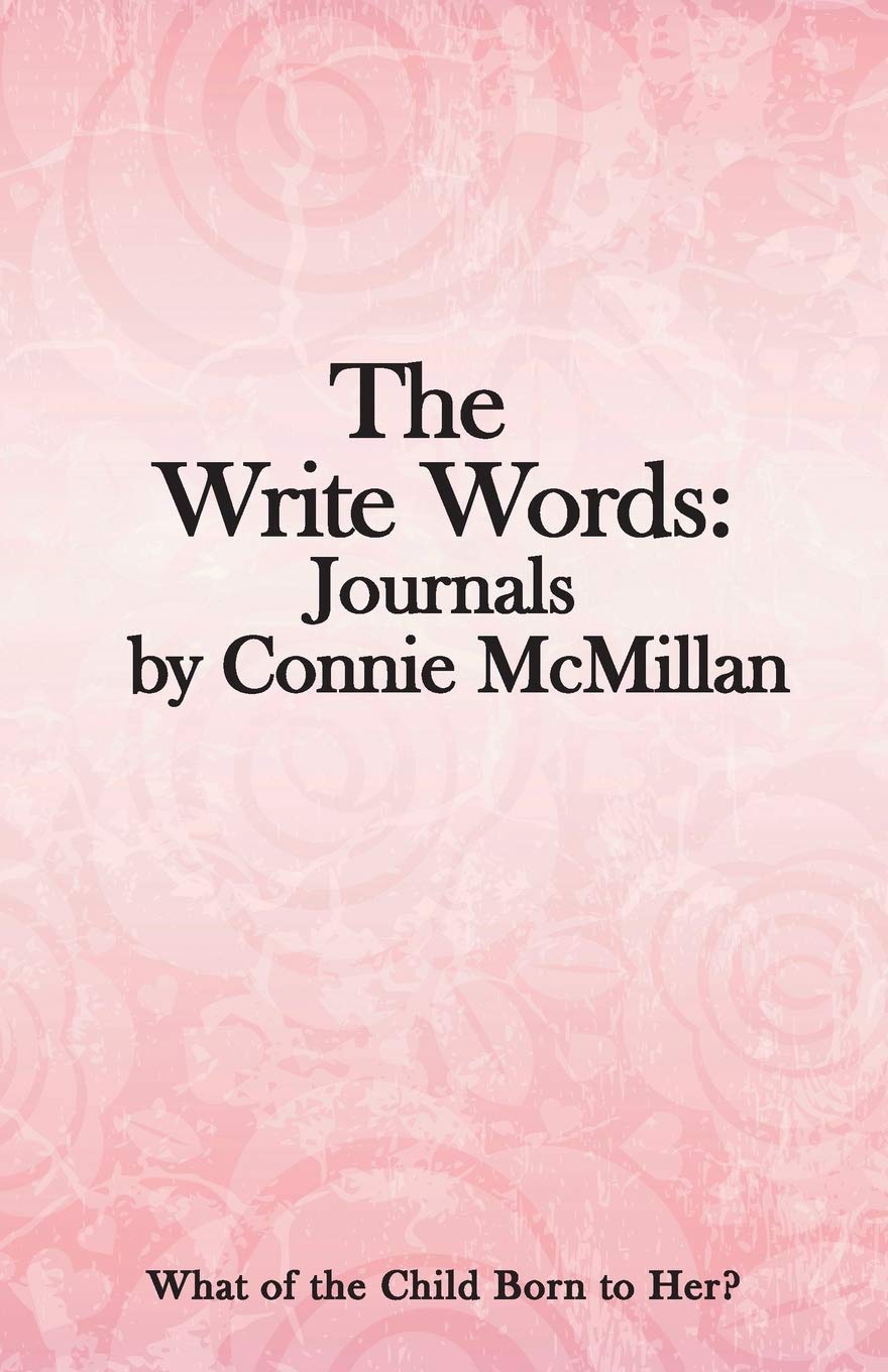 Amazon.com: The Write Words: Journals by Connie McMillan: What of the ...