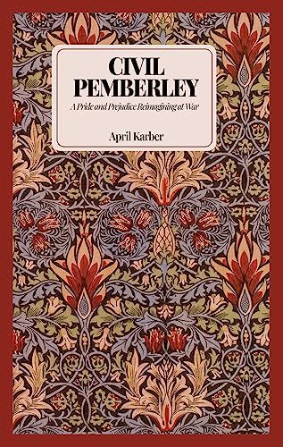Amazon.com: Civil Pemberley: An Imaginative Retelling of Pride ...