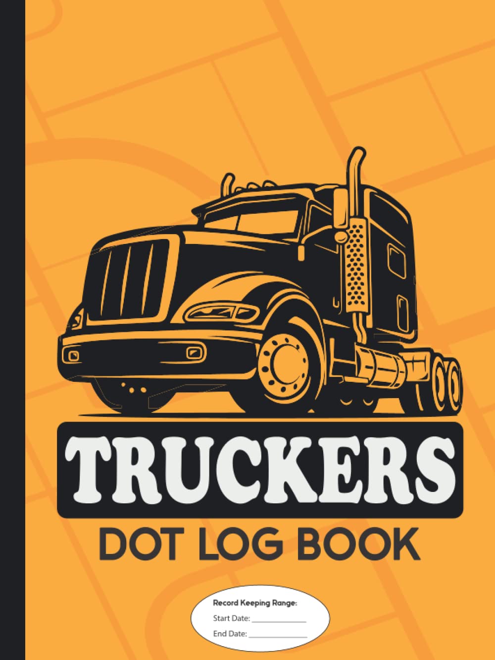 Truckers Dot Log Book: Trucker’s Log Book and OTR Driver: OTR Truckers ...