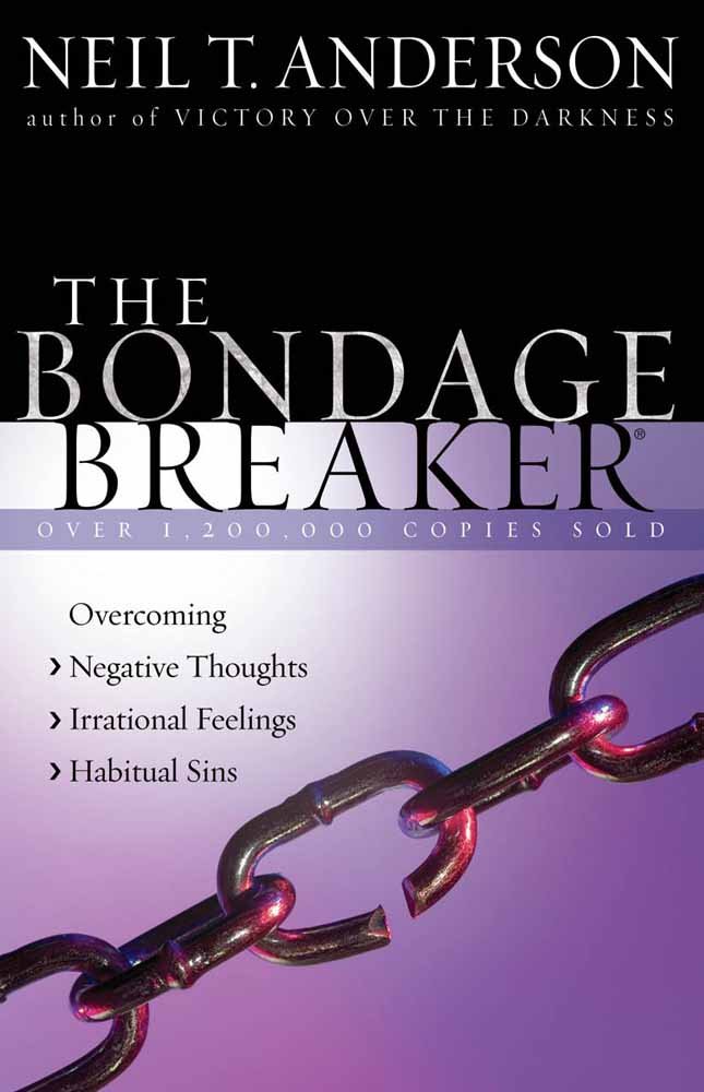 The Bondage Breaker (The Bondage Breaker Series): Anderson, Neil T ...