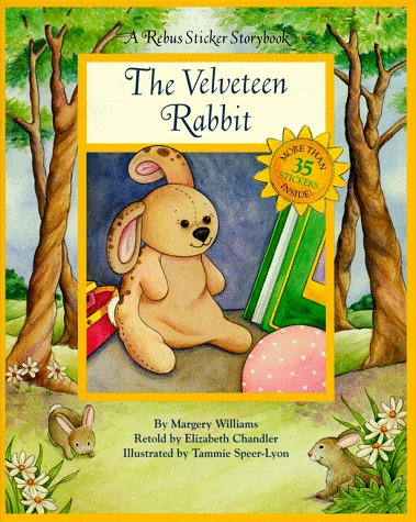 The Velveteen Rabbit: Chandler, Elizabeth, Speer- Lyon, Tammie ...