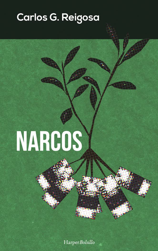 Amazon.com: Narcos: 9788491390510: G. Reigosa, Carlos: Books