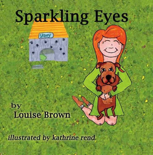 Sparkling Eyes: Louise Brown, Kathrine Rend: 9781412061834: Amazon.com ...
