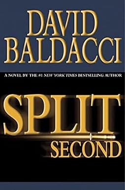Split Second (King & Maxwell): David Baldacci: 9780446530897: Amazon.com: Books
