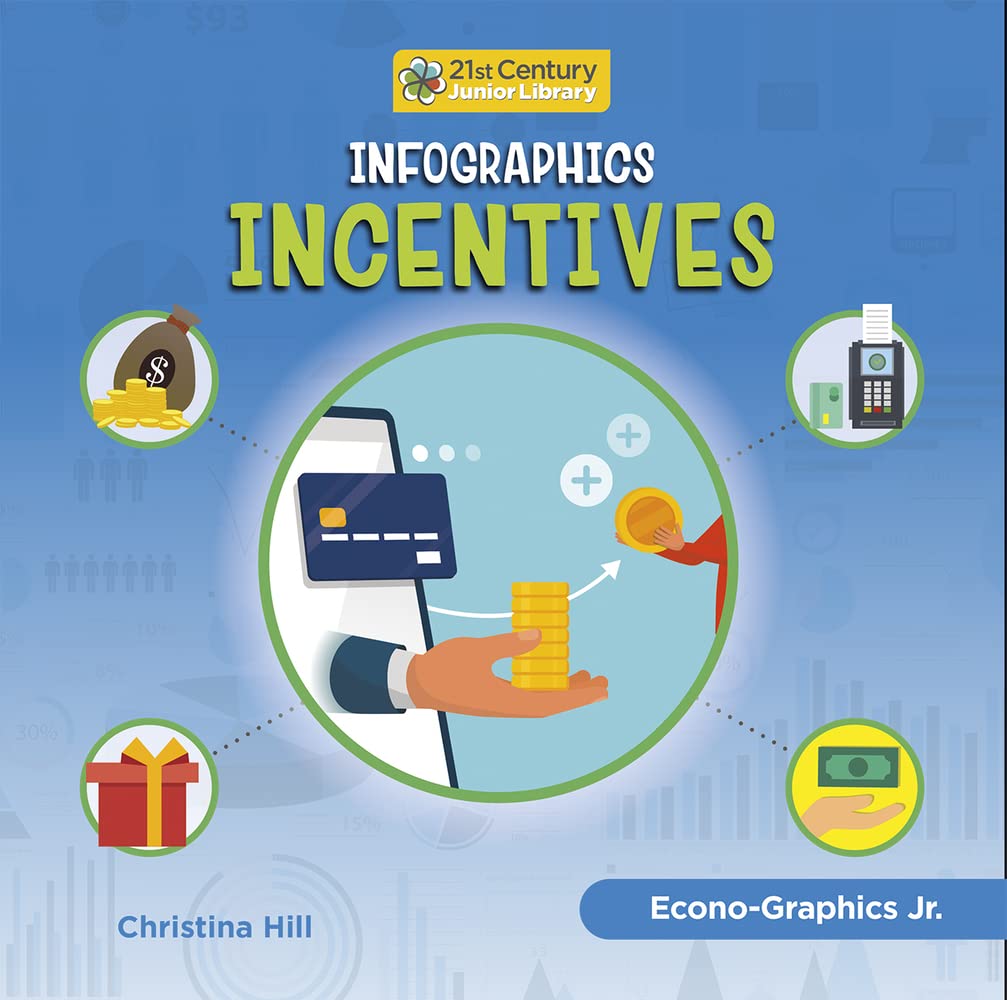 Amazon.com: Infographics: Incentives (21st Century Junior Library ...